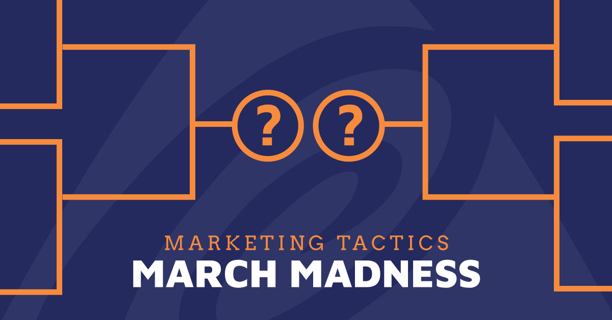 Marketing Tactics March Madness